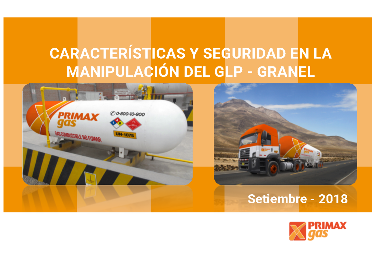 Seguridad GLP Granel - general - CARACTERÍSTICAS Y SEGURIDAD EN LA ...