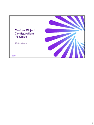Cloud - Lobby Configurations - Lobby Configurations IFS Cloud IFS Academy 1 Welcome Timings ...