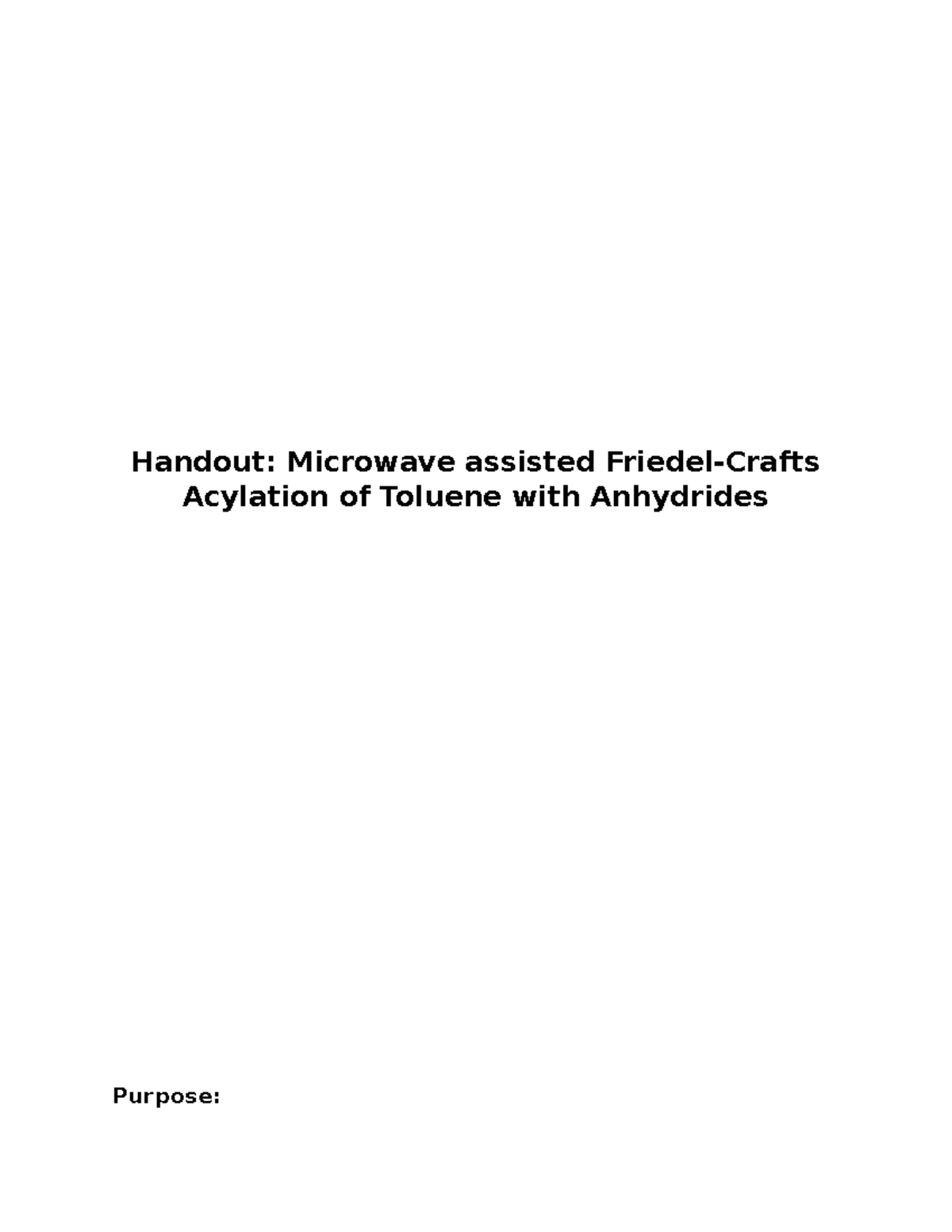 Handout microwave reaction - Handout: Microwave assisted Friedel-Crafts ...