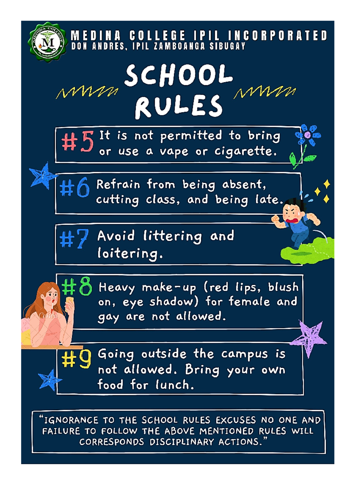School Rules AND Class ROOM Rules - MEDINA COLLEGE IPIL INCORPORATED ...