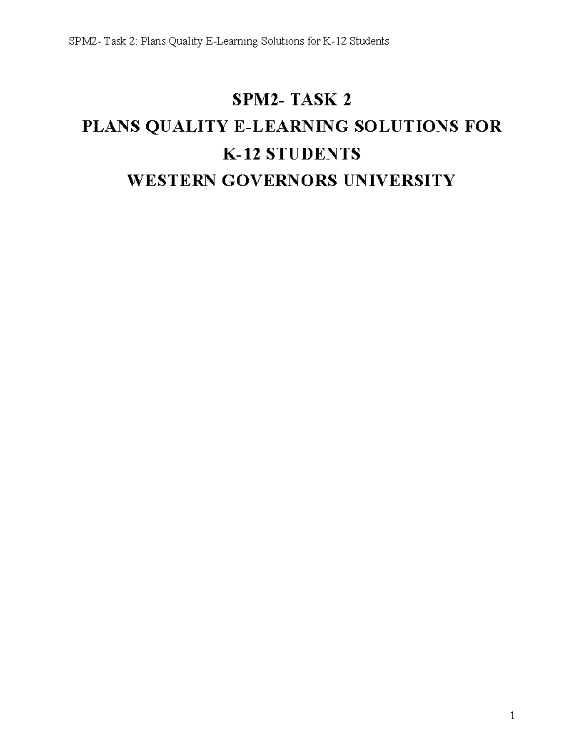SPM2 task 2 - passed first time - SPM2- TASK 2 PLANS QUALITY E-LEARNING ...