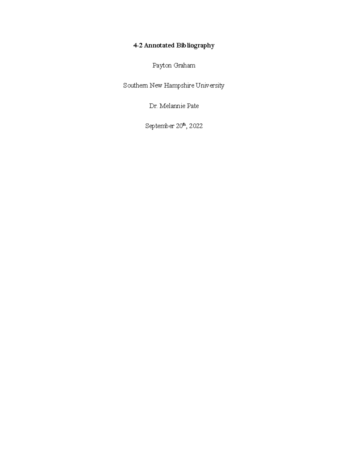 4-2 Annotated Bibliography - Payton Graham - 4-2 Annotated Bibliography ...