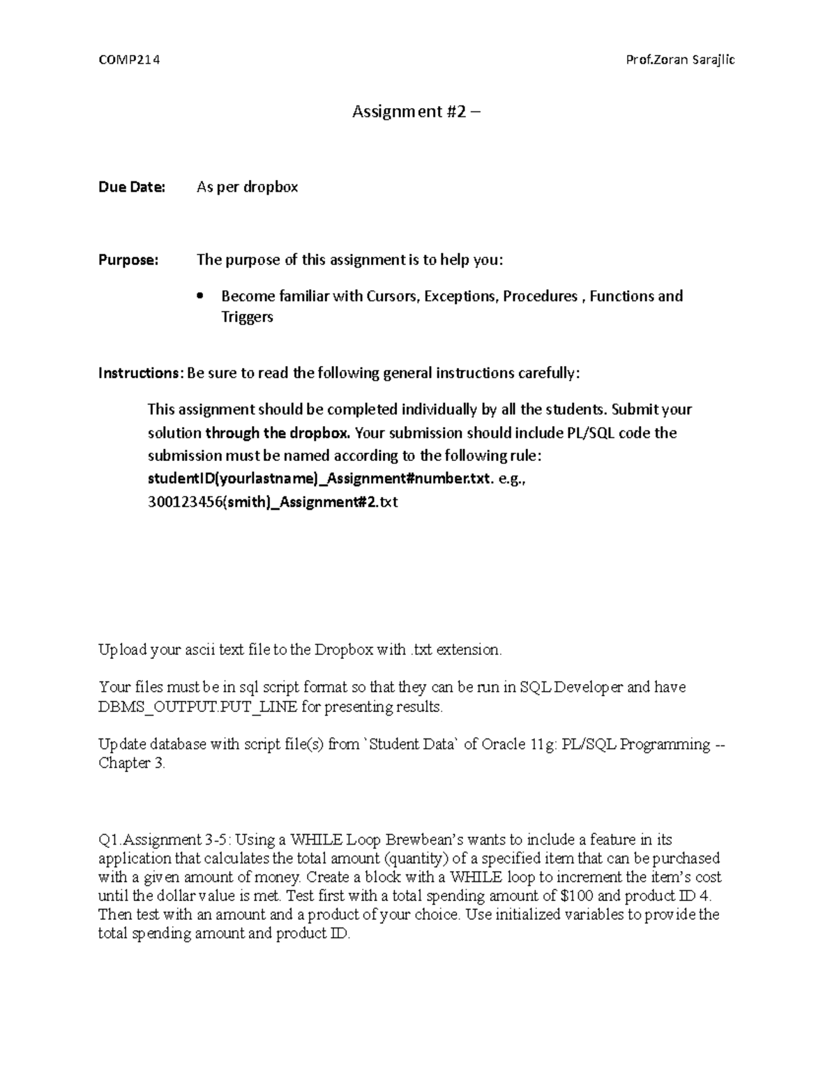 Assignment 2 COMP214 M23 - COMP214 Prof Sarajlic Assignment #2 – Due Date: As per dropbox ...