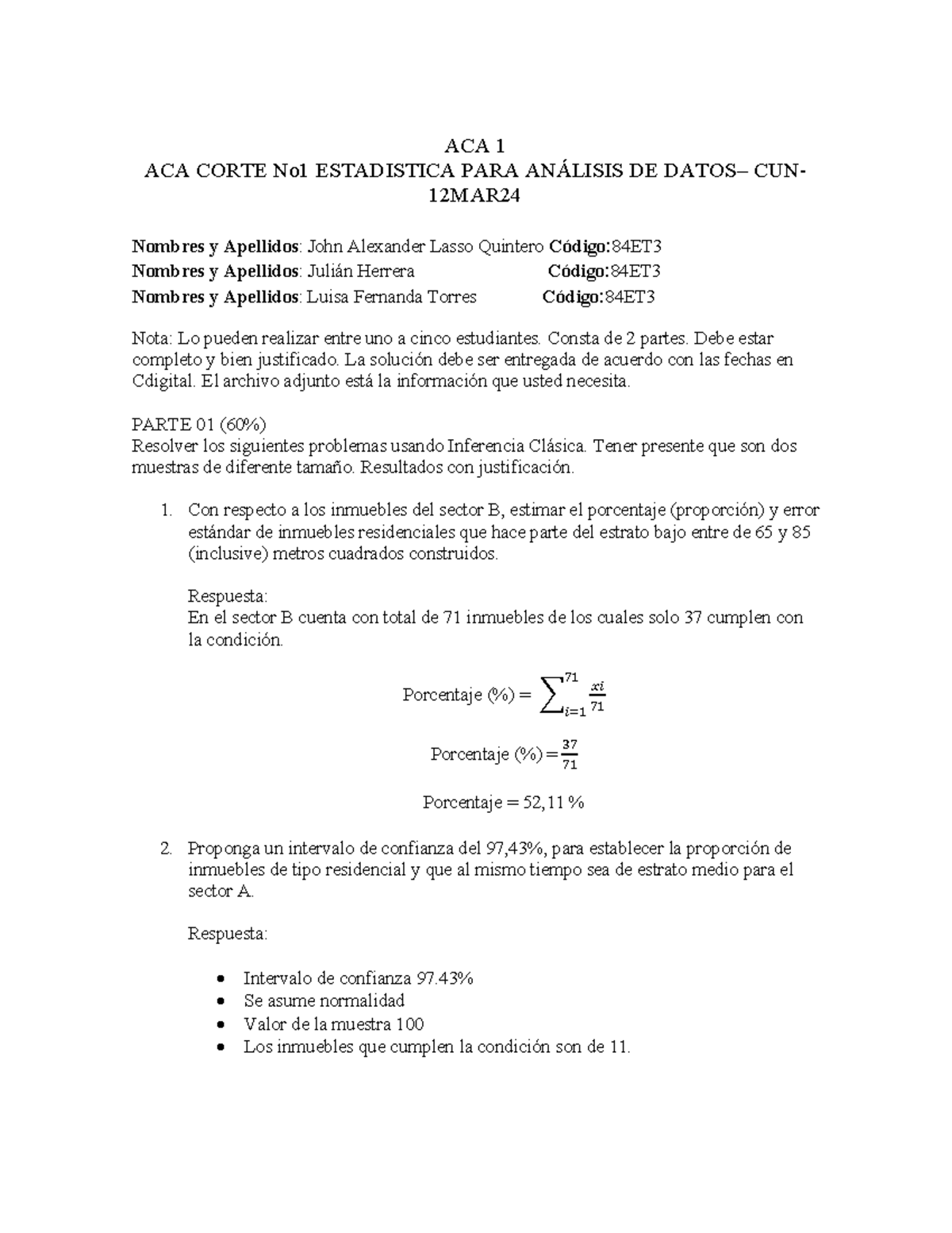 ACA 1 - ACA 1 ACA CORTE No1 ESTADISTICA PARA ANÁLISIS DE DATOS– CUN- 12MAR Nombres y Apellidos ...