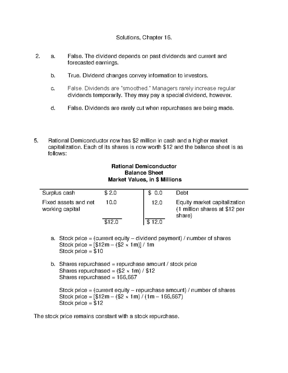Extra Solutions Chapter 16 - Solutions, Chapter 16. a. False. The ...