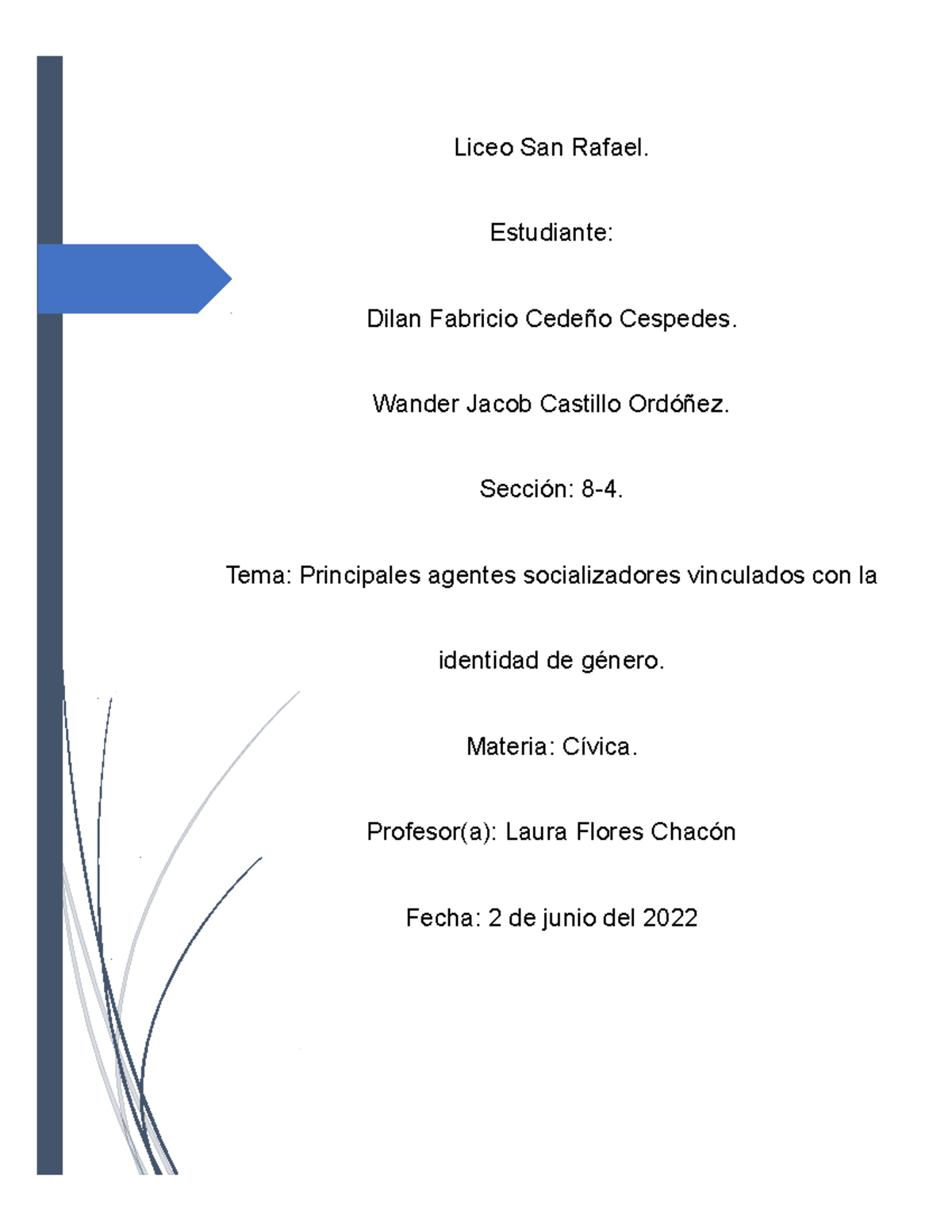 Proyecto civica - Liceo San Rafael. Estudiante: Dilan Fabricio Cedeño ...