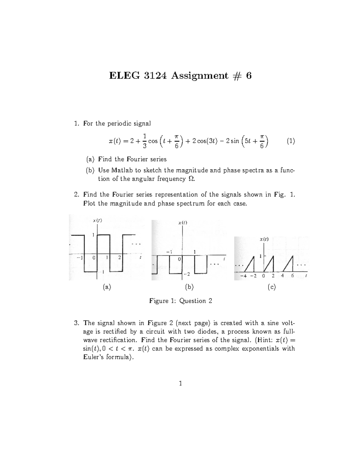Assignment 6 - ELEG 3124 - ELEG 3124 Assignment # 6 For the periodic ...