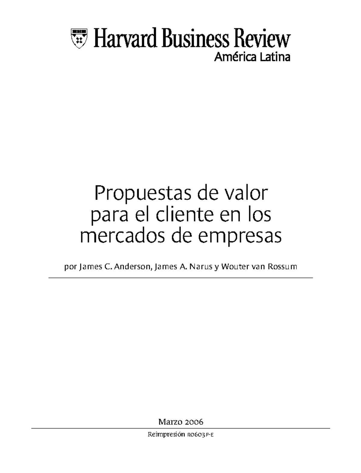 PRPUESTA DE VALOR - por James C. Anderson, James A. Narus y Wouter van ...