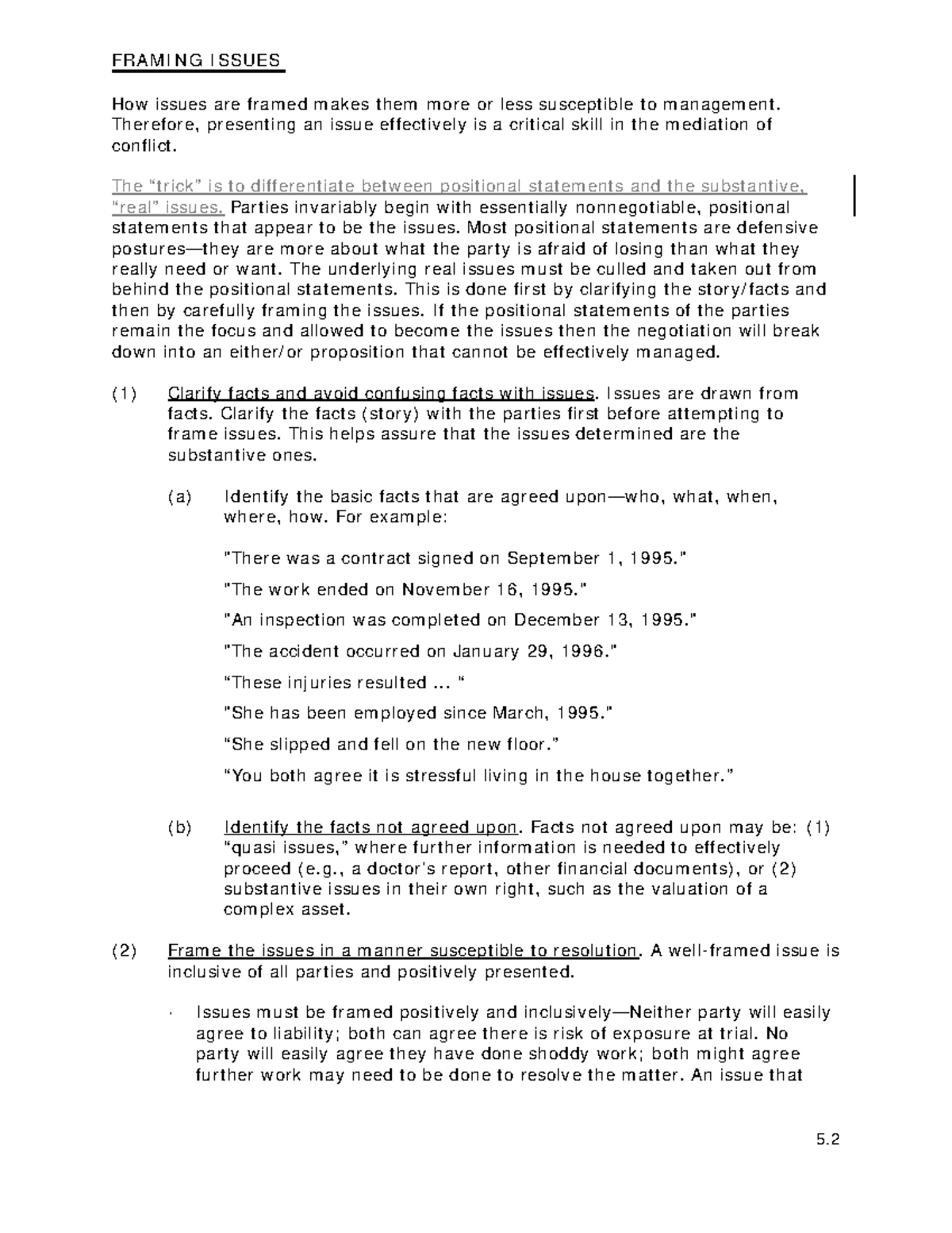 5-2 Framing Issues - FRAMING ISSUES How issues are framed makes them more or less susceptible to ...