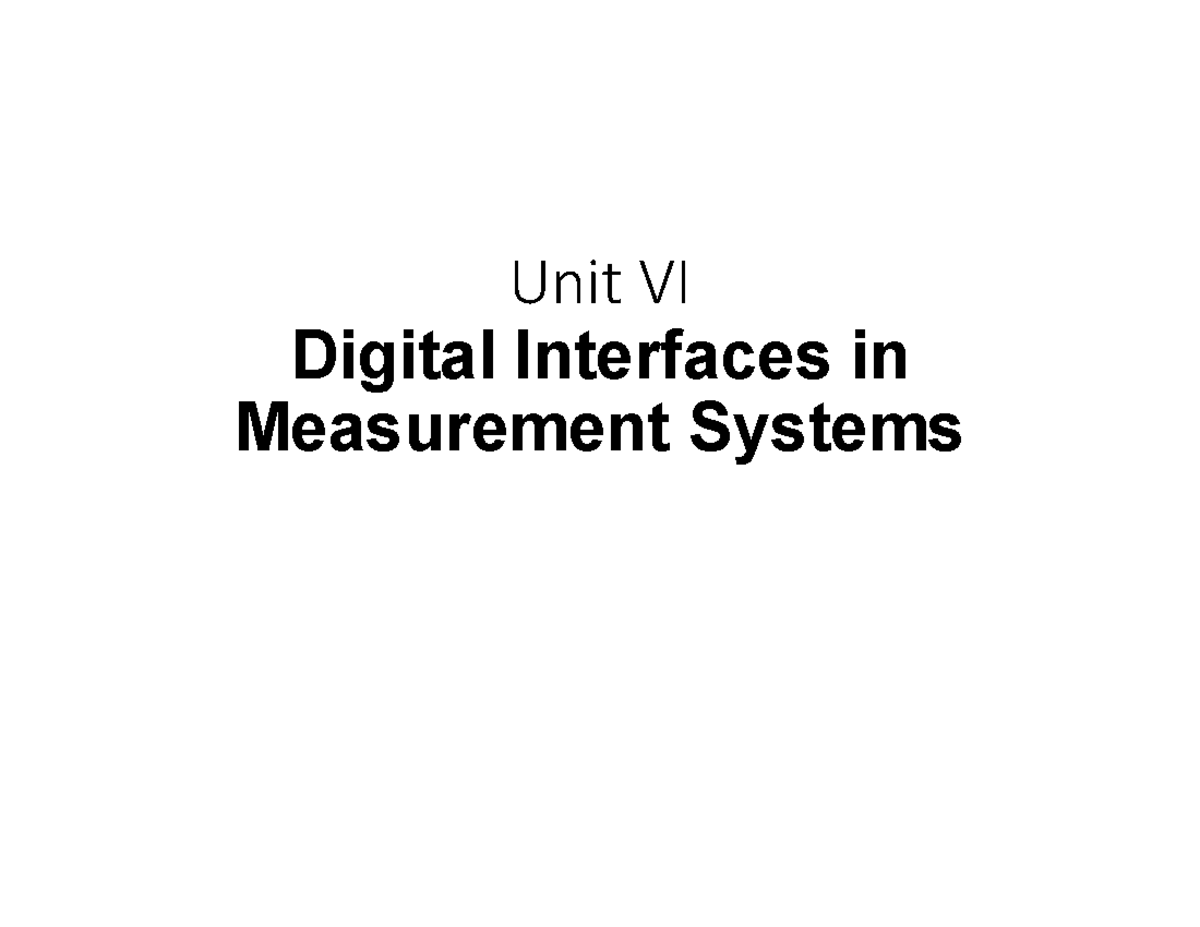 Unit 6 Kaustubh Sir - Complete notes on digital interfaces in ...