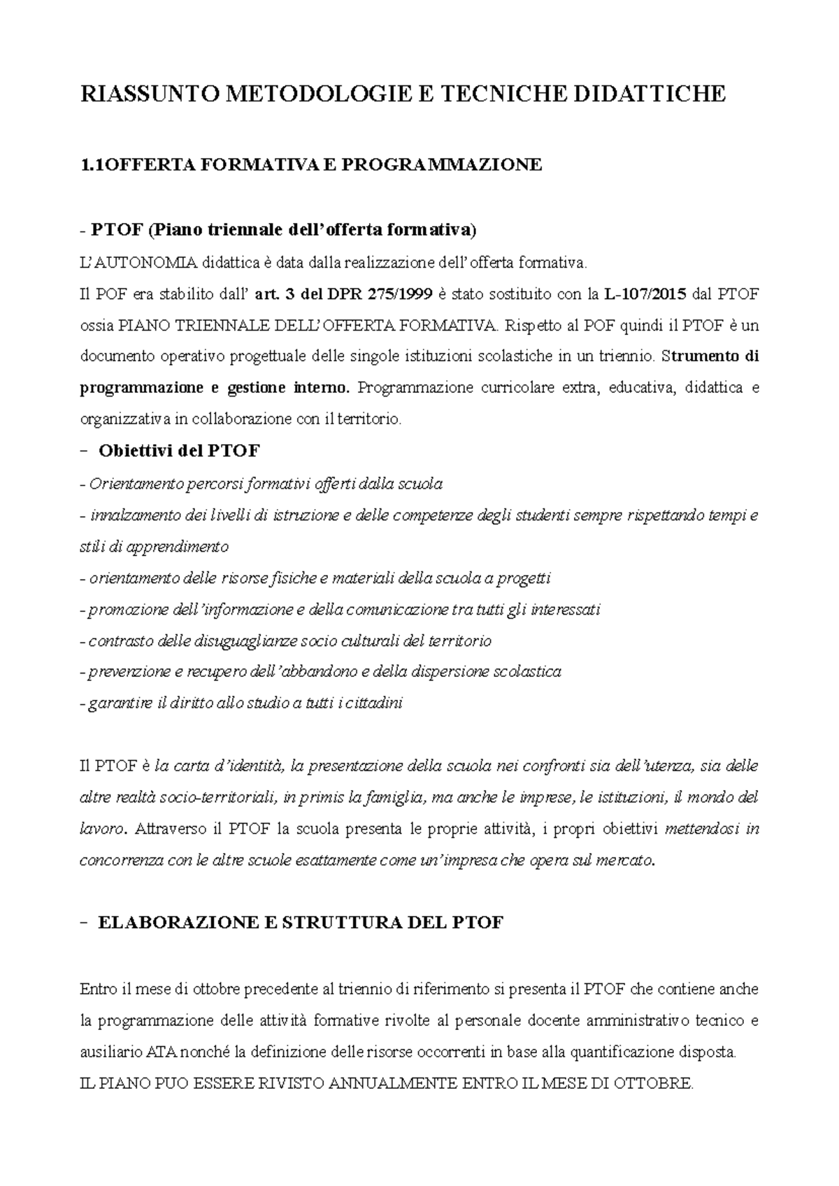 Riassunto Metodologie e tecniche didattiche I - RIASSUNTO METODOLOGIE E ...