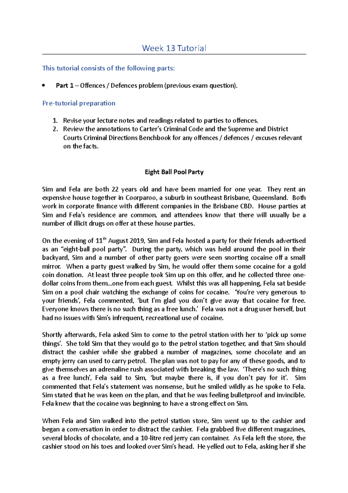 LLB106 Week 13 Tutorial - Week 13 Tutorial This tutorial consists of the following parts: Part 1 ...