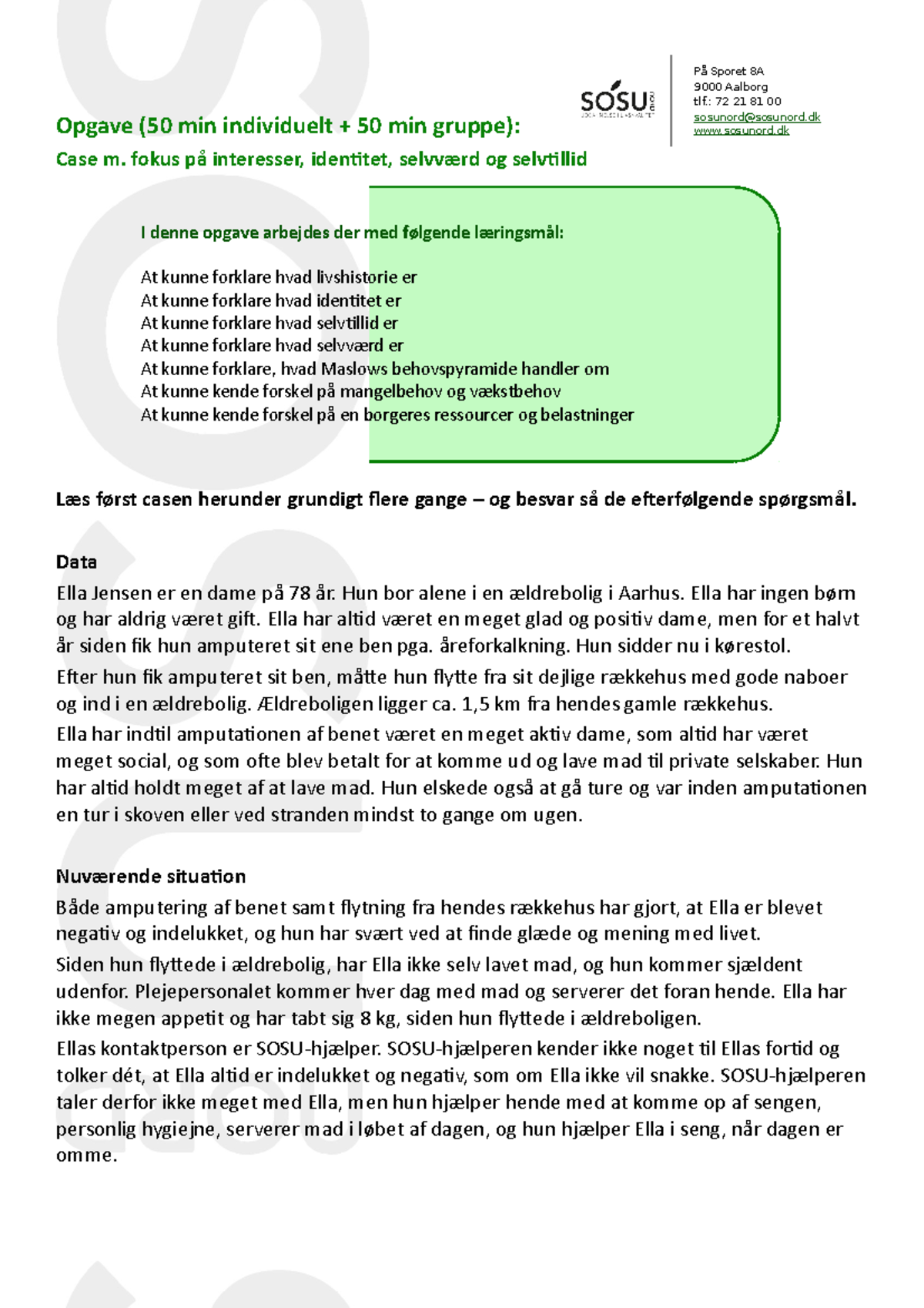 Opgave Case Ella - Identitet, selvværd og selvtillid - Opgave (50 min ...