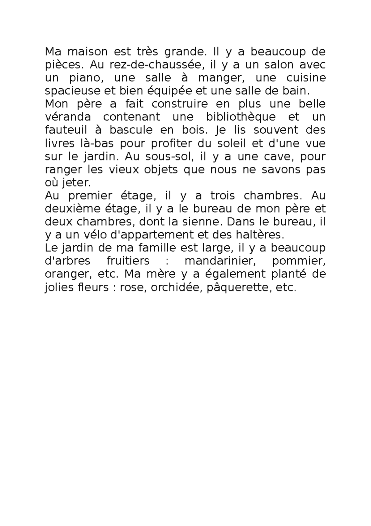 Maison - describe a house - Ma maison est très grande. Il y a beaucoup ...