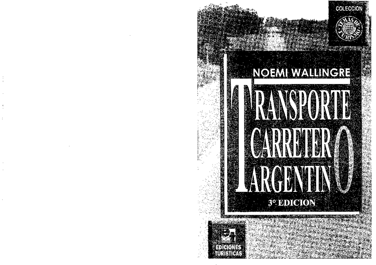 Wallingretransporte Carretero Arg 3er Ed - Gestión del Transporte - Studocu