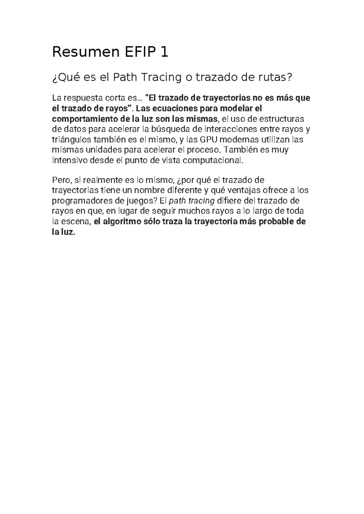 Resumen EFIP 1 - EFIP - Resumen EFIP 1 ¿Qué es el Path Tracing o ...