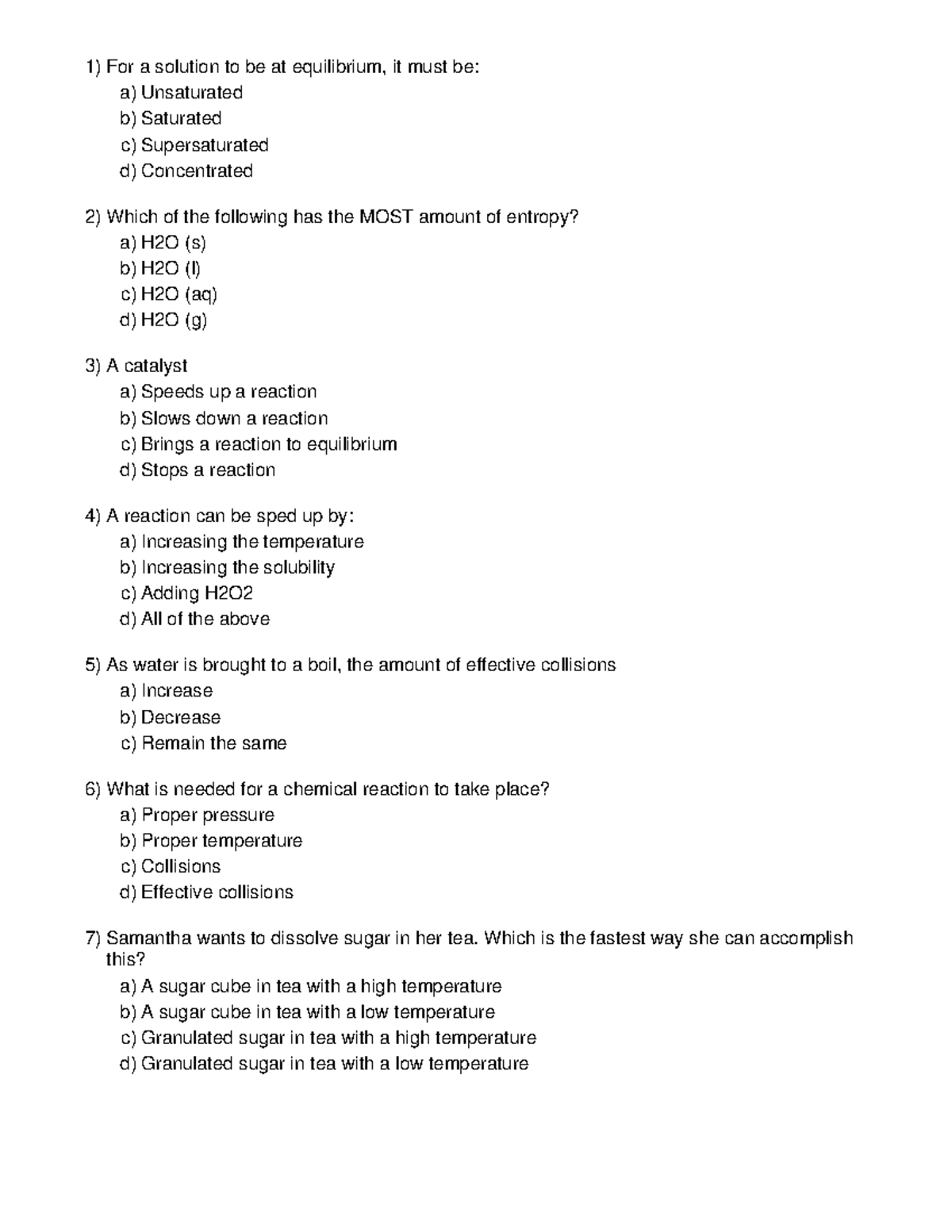 Kinetics And Equilibrium Practice Test - 1) For a solution to be at ...