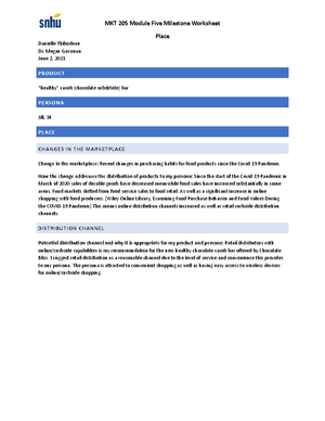 MKT205 Module Five Milestone - 1 Module Five Milestone Worksheet: Place ...