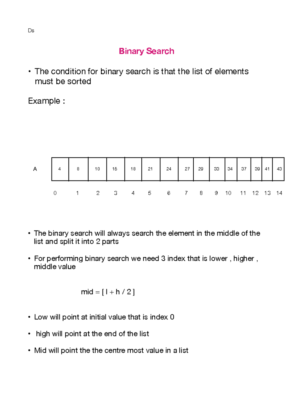 Binary Search important notes - Ds Binary Search • The condition for ...