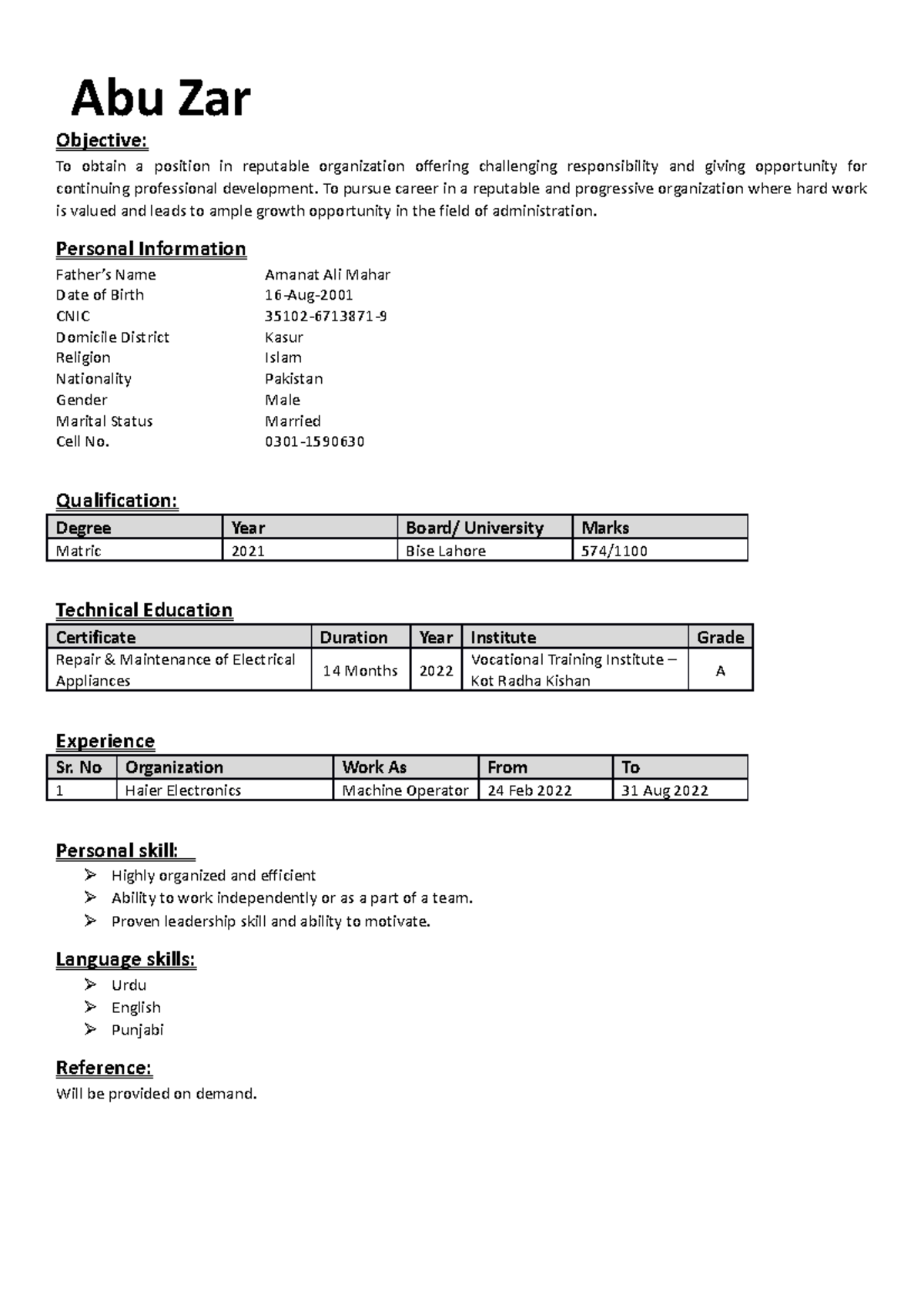Abu Zar CV - Objective: To obtain a position in reputable organization offering challenging ...