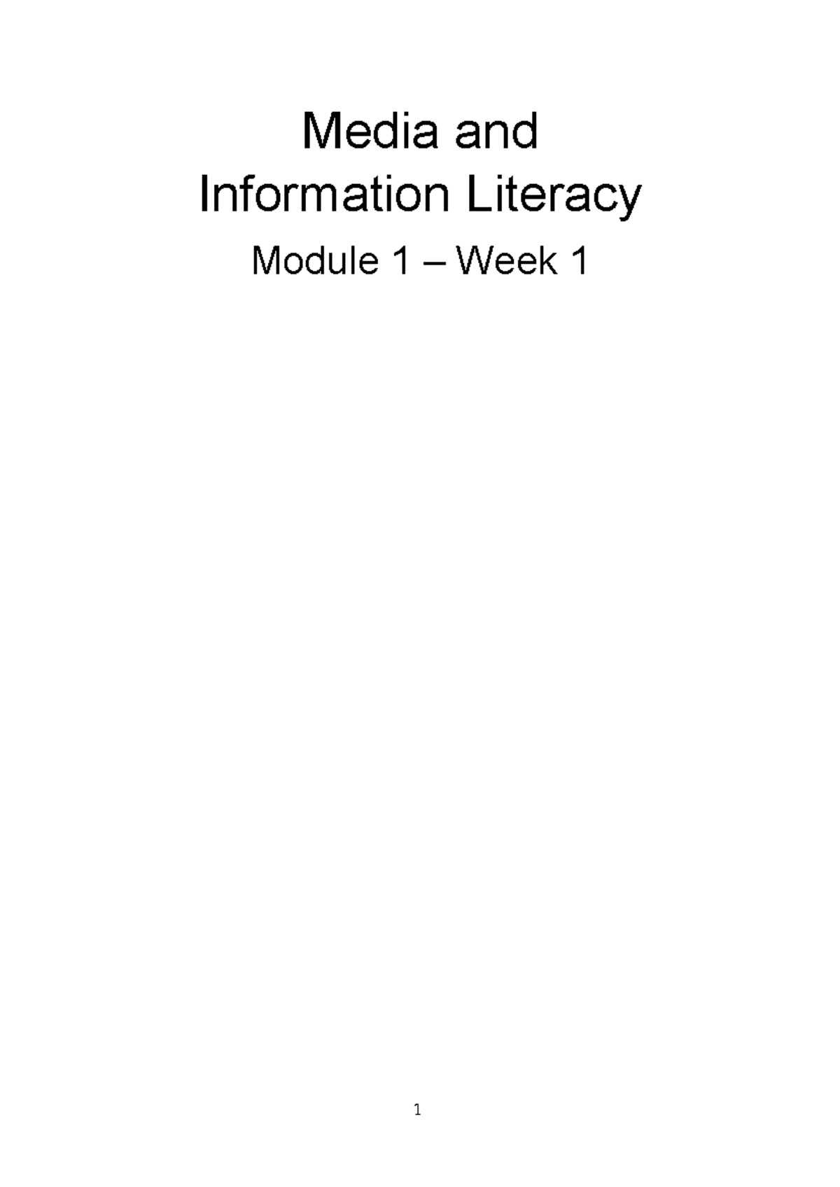 MIL- Module 1 - Mil - Media and Information Literacy Module 1 – Week 1 ...
