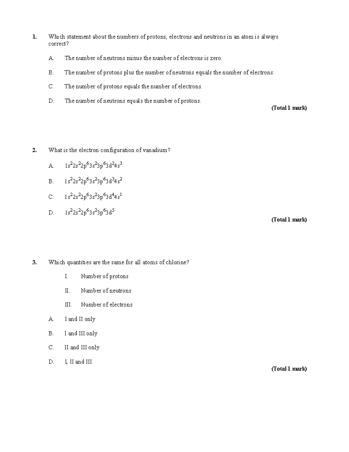 Atomic structure P1 - Which statement about the numbers of protons ...