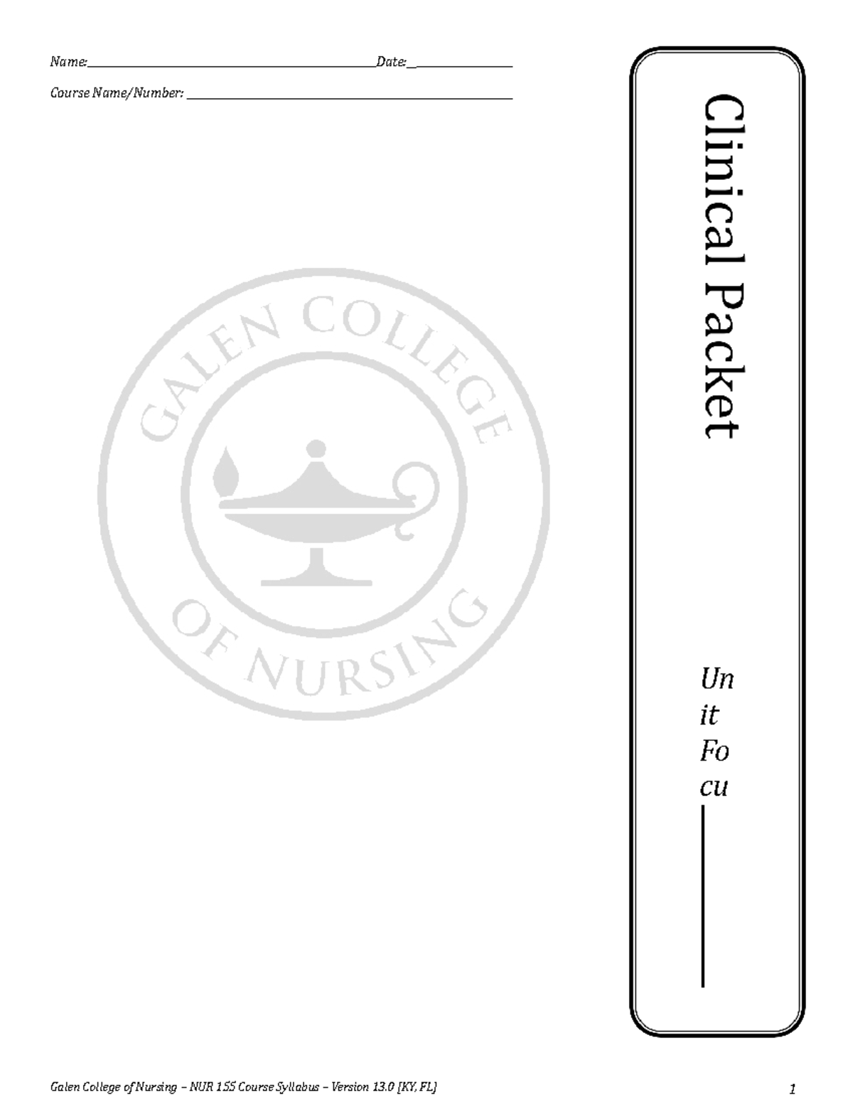 170 Clinical Packet #8 - awddwed - Name: Date:__ Course Name/Number: Un ...