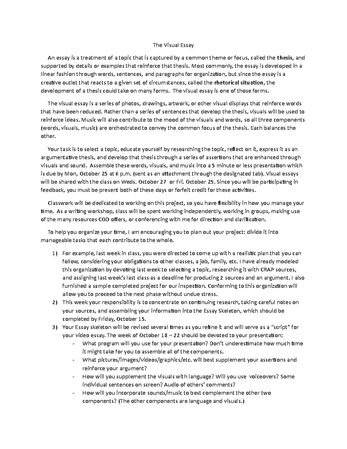 Visual Essay Fall2021 - The Visual Essay An essay is a treatment of a ...