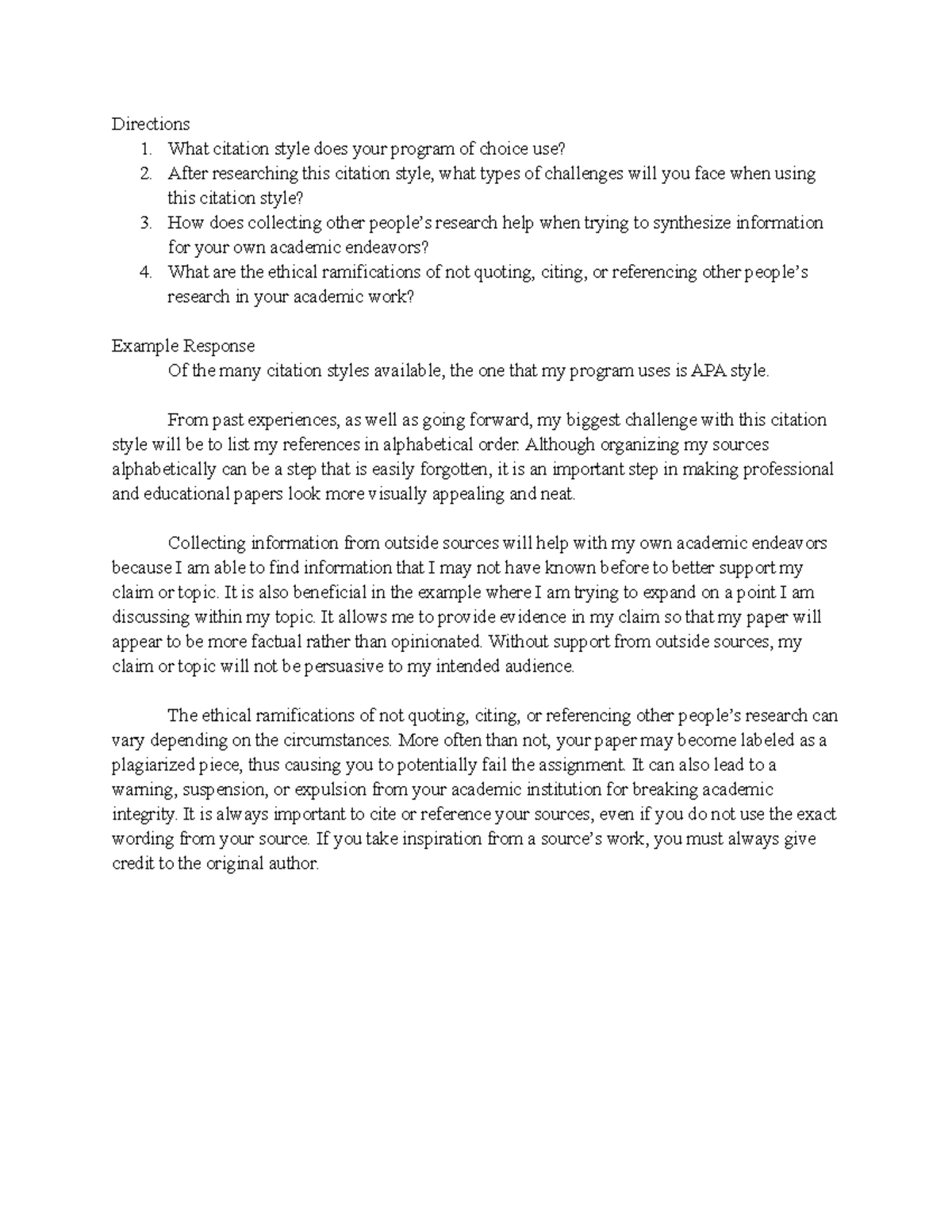 Week 4 - Discussion - Directions 1. What citation style does your ...