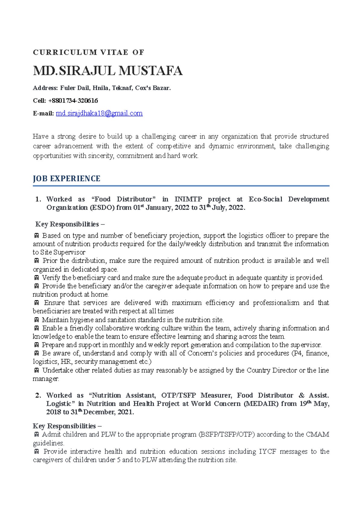 Munna CV - CV M - C U R R I C U L U M V I TA E O F MD MUSTAFA Address: Fuler Dail, Hnila, Teknaf ...