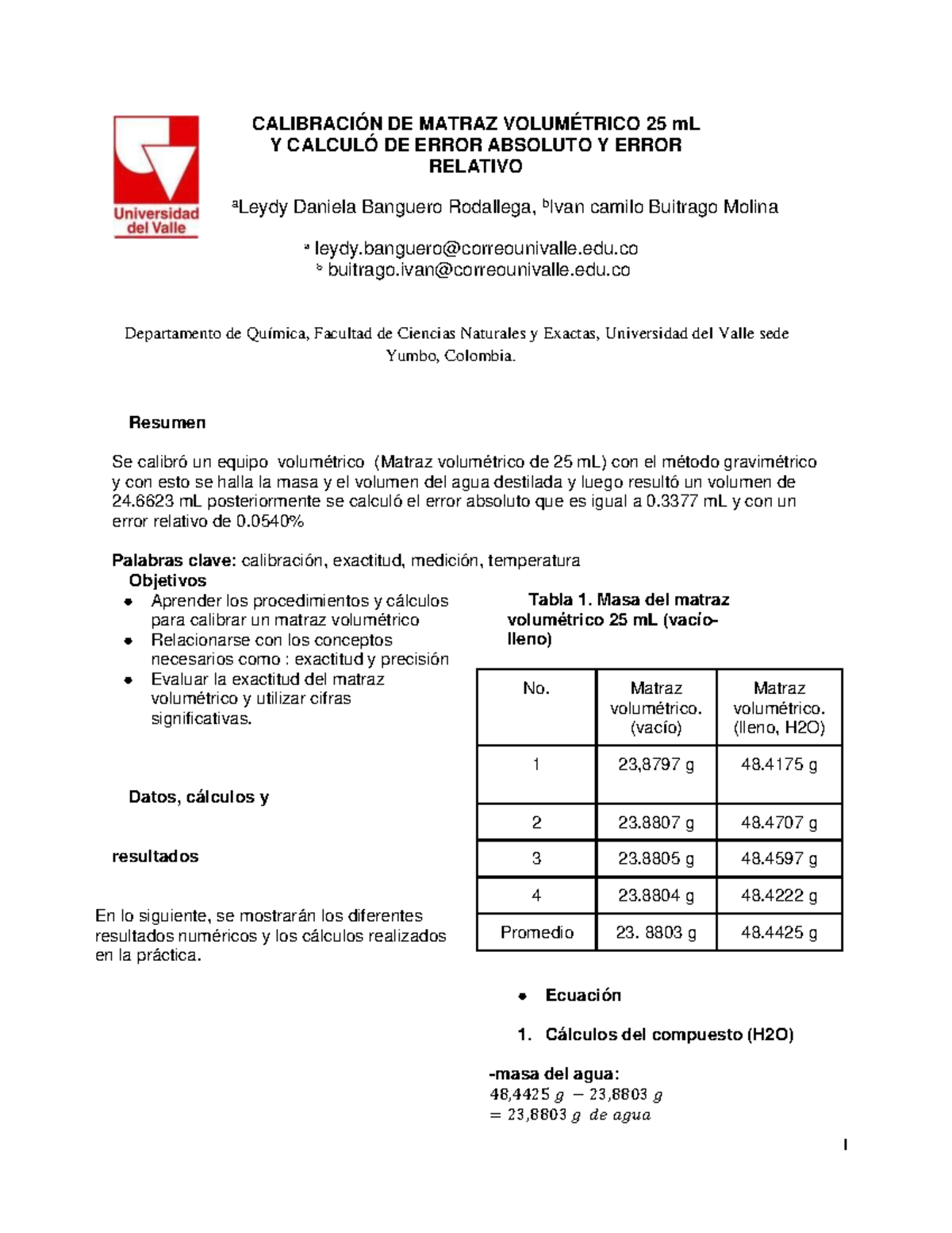 Informe 2 - v vc - CALIBRACIÓN DE MATRAZ VOLUMÉTRICO 25 mL Y CALCULÓ DE ...