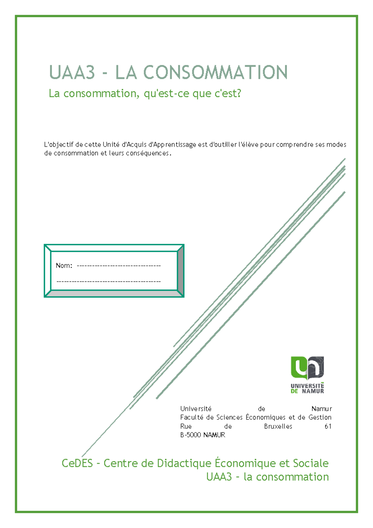 UAA1 La Consommation Prof - L'objectif de cette Unité d'Acquis d ...