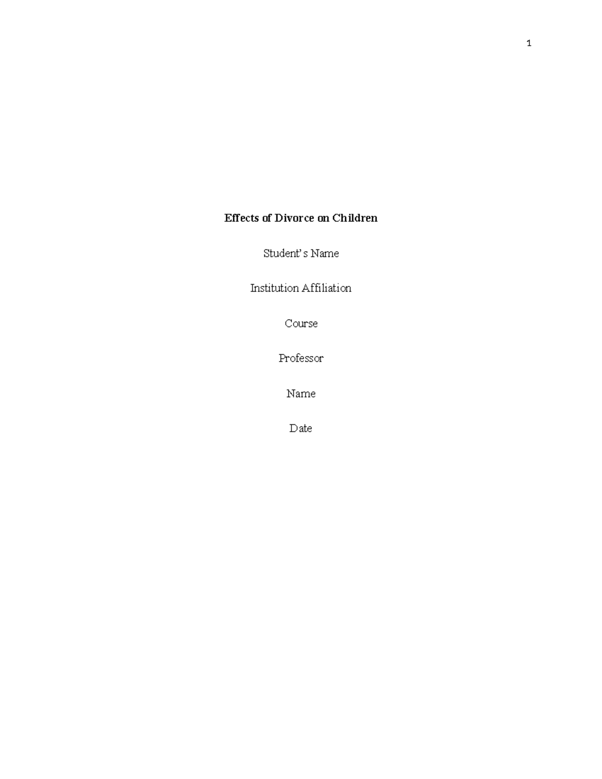 Effects of Divorce on Children - Effects of Divorce on Children Student ...