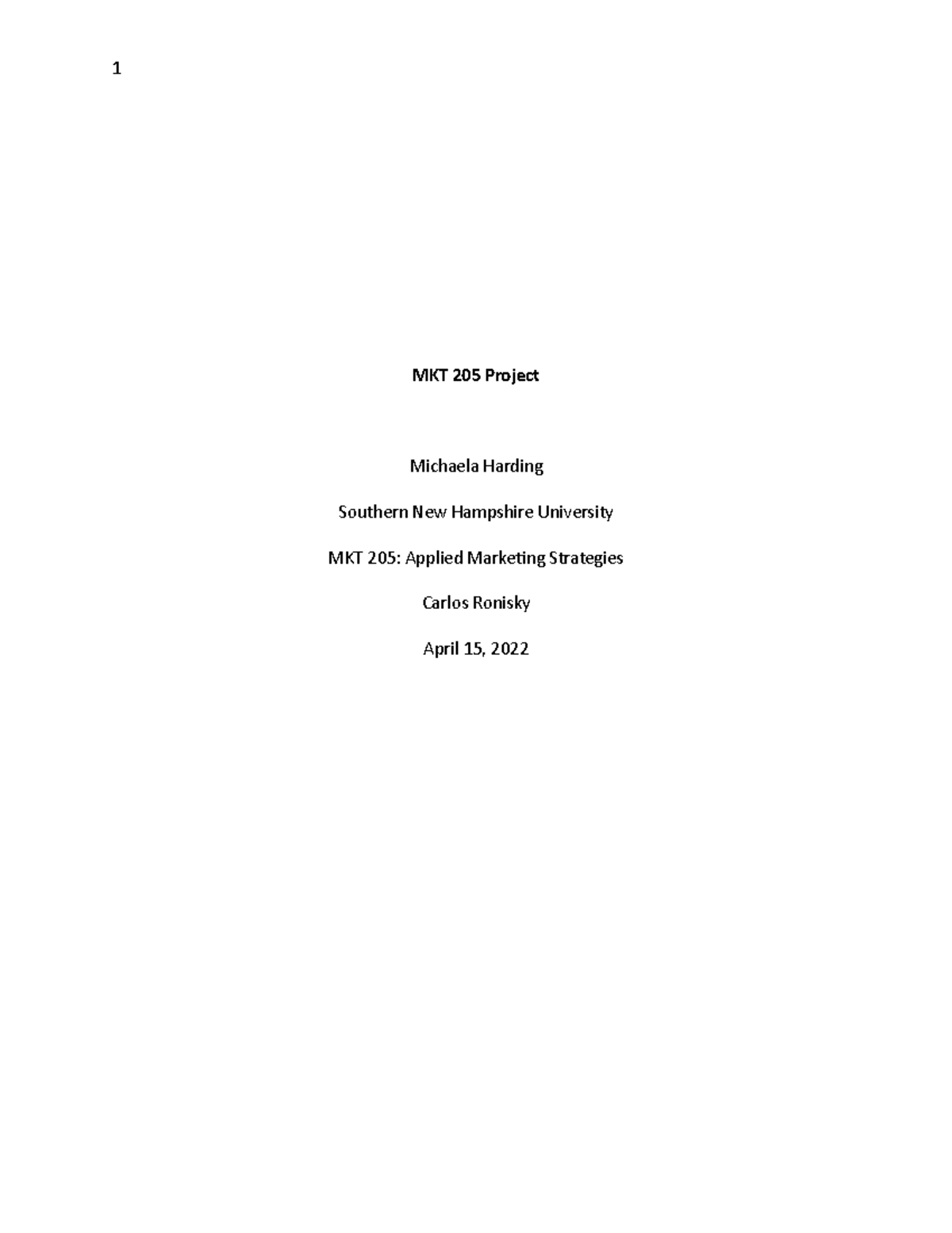 MKT205 Project - MKT 205 Project Michaela Harding Southern New ...