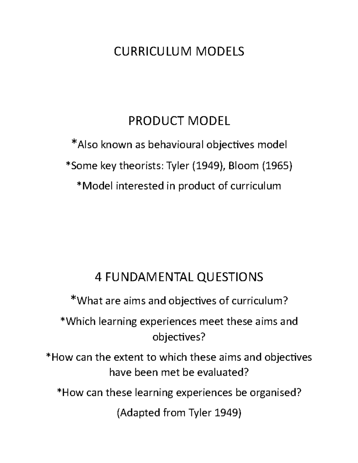 Curriculum Models - notes - CURRICULUM MODELS PRODUCT MODEL *Also known ...