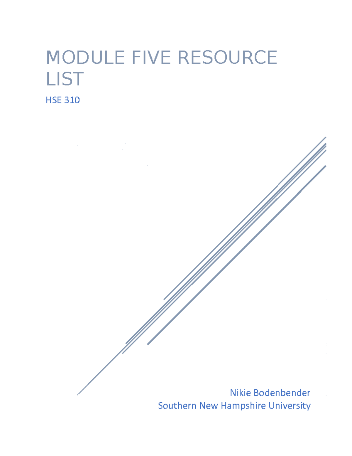 Module Five Resource List - MODULE FIVE RESOURCE LIST HSE 310 Nikie ...