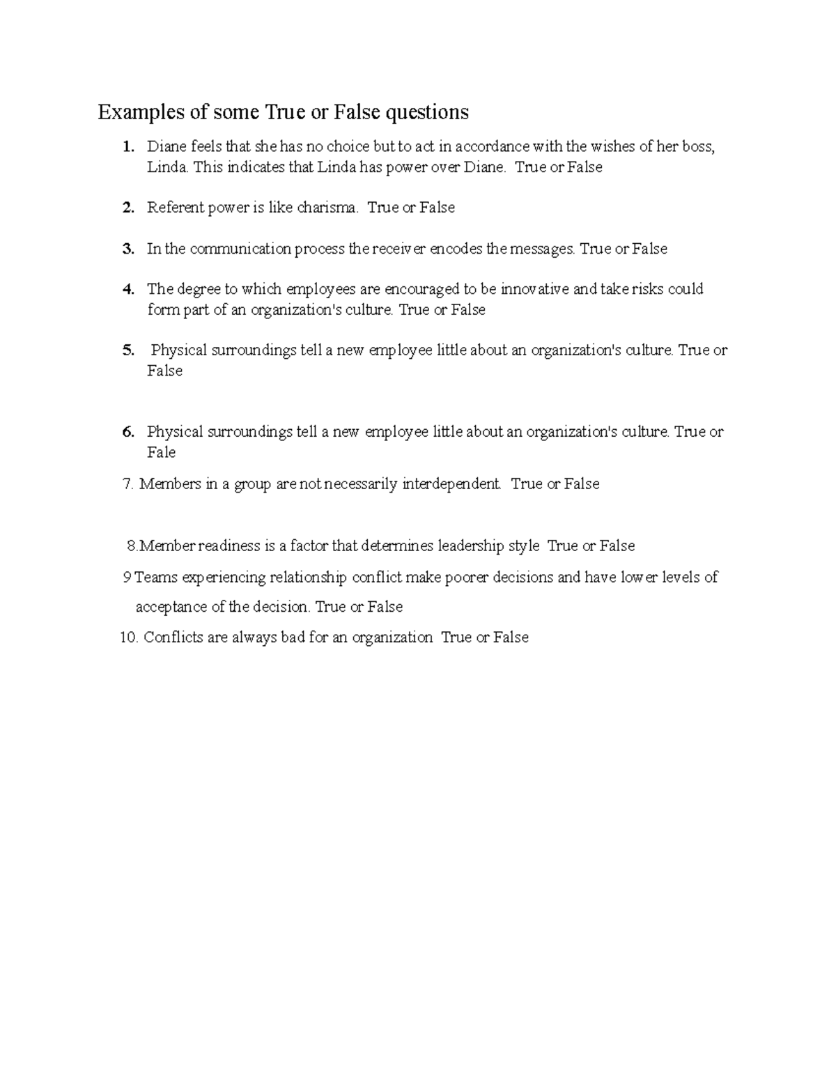 Examples of some True or False questions - Diane feels that she has no choice but to act in ...