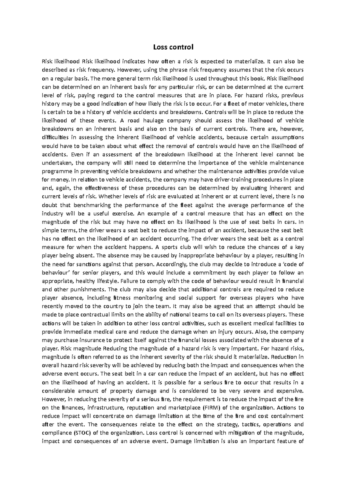 Loss control - Risk management is the identification, evaluation, and ...