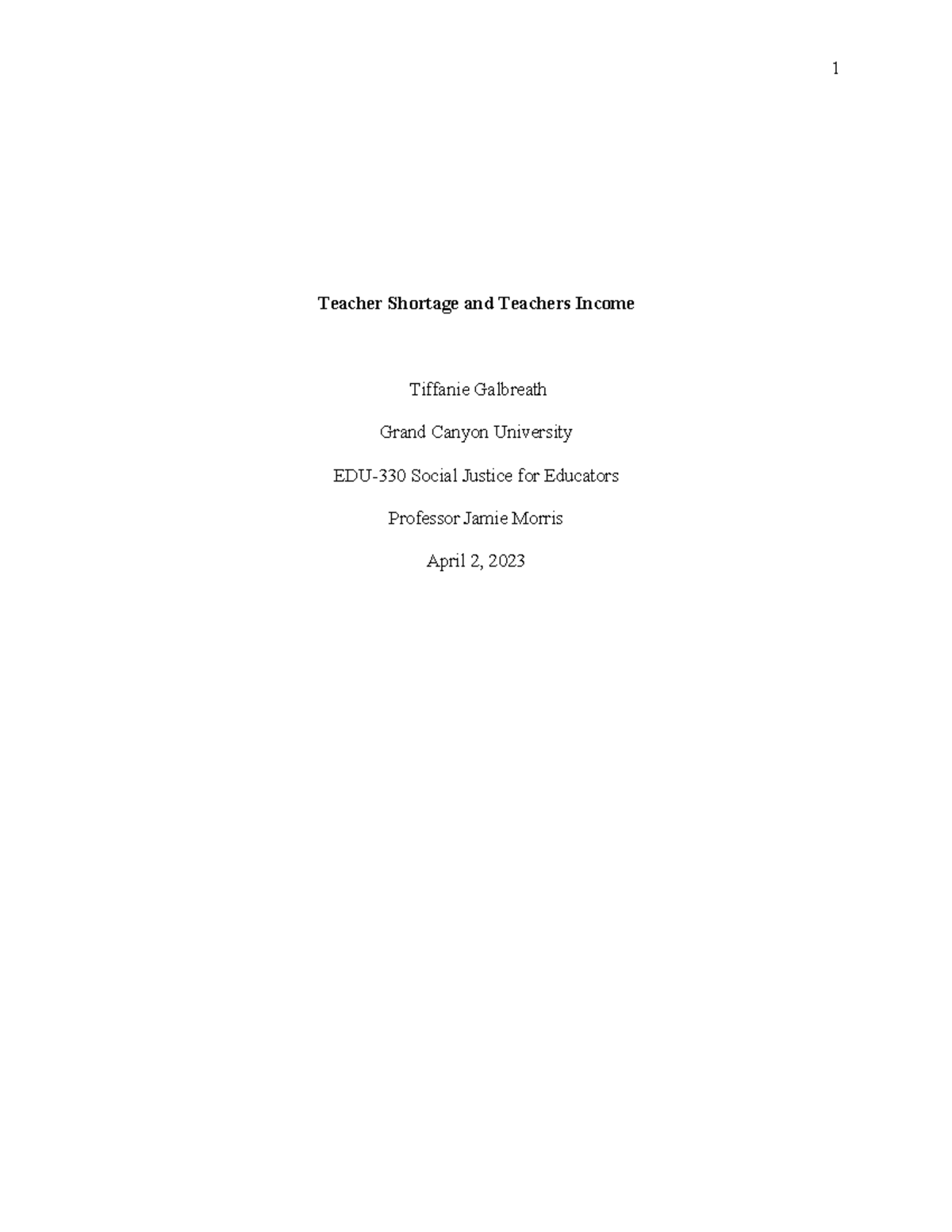 EDU 330 Topic 7 final draft - Teacher Shortage and Teachers Income ...