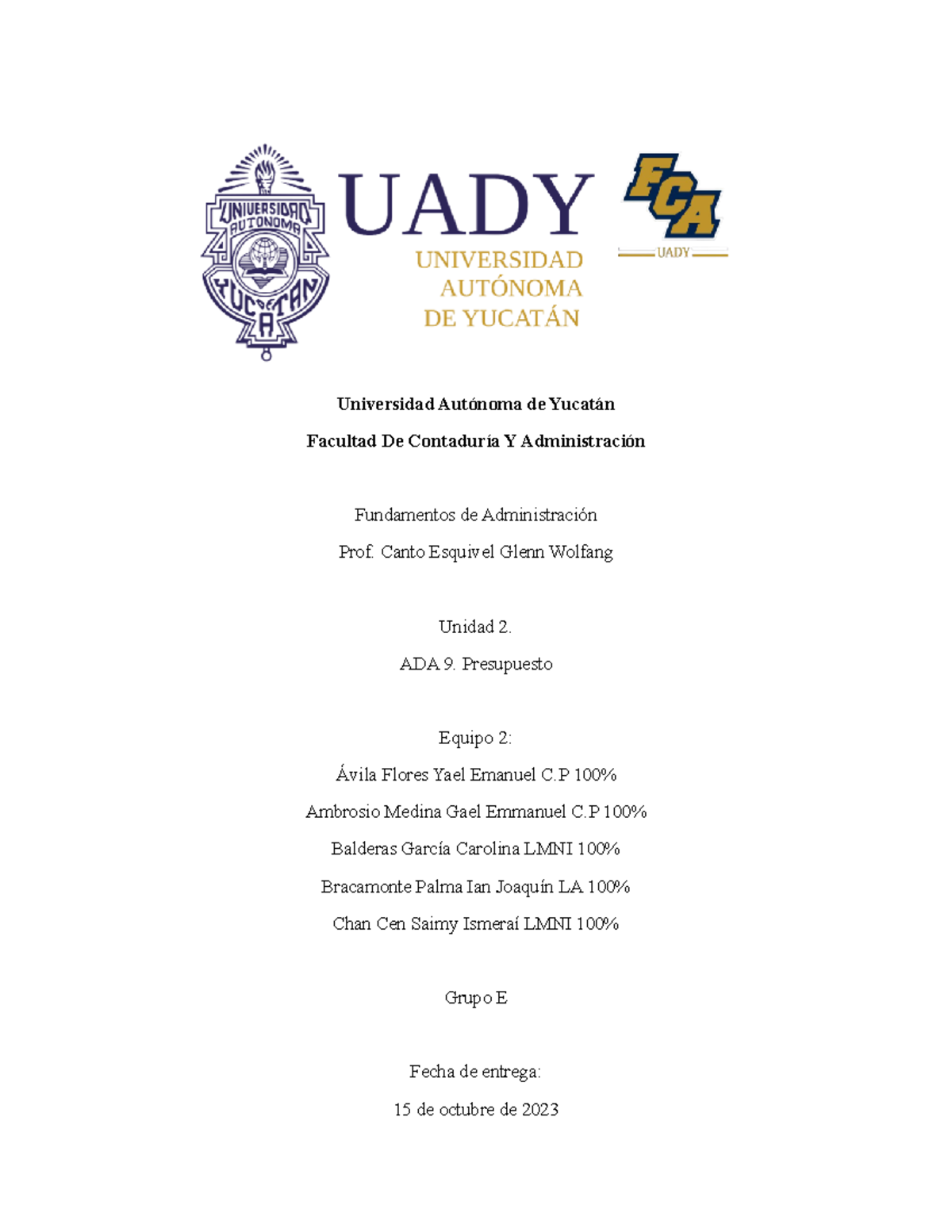ADA9 FDA Equipo 2 Grupo E - Universidad Autónoma de Yucatán Facultad De Contaduría Y ...