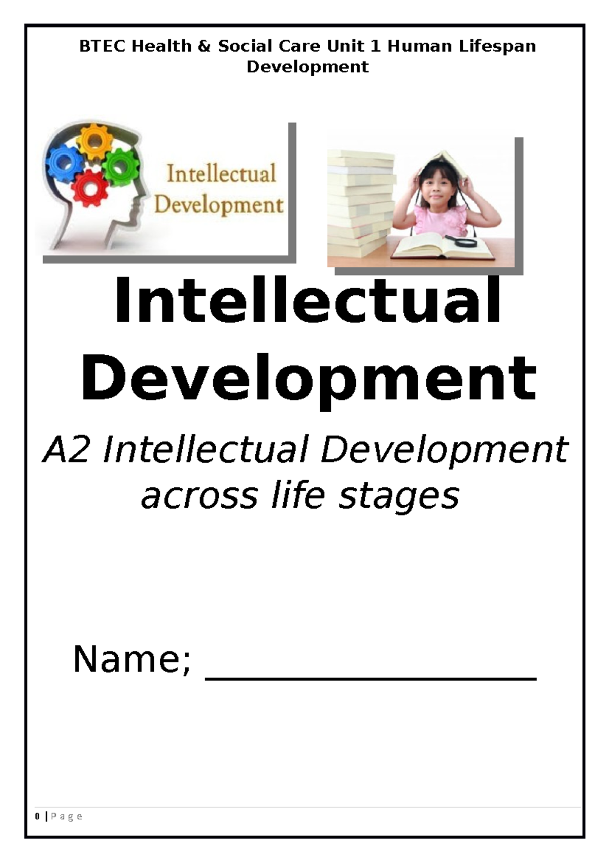 A2 Intellectual Development booklet - BTEC Health & Social Care Unit 1 ...