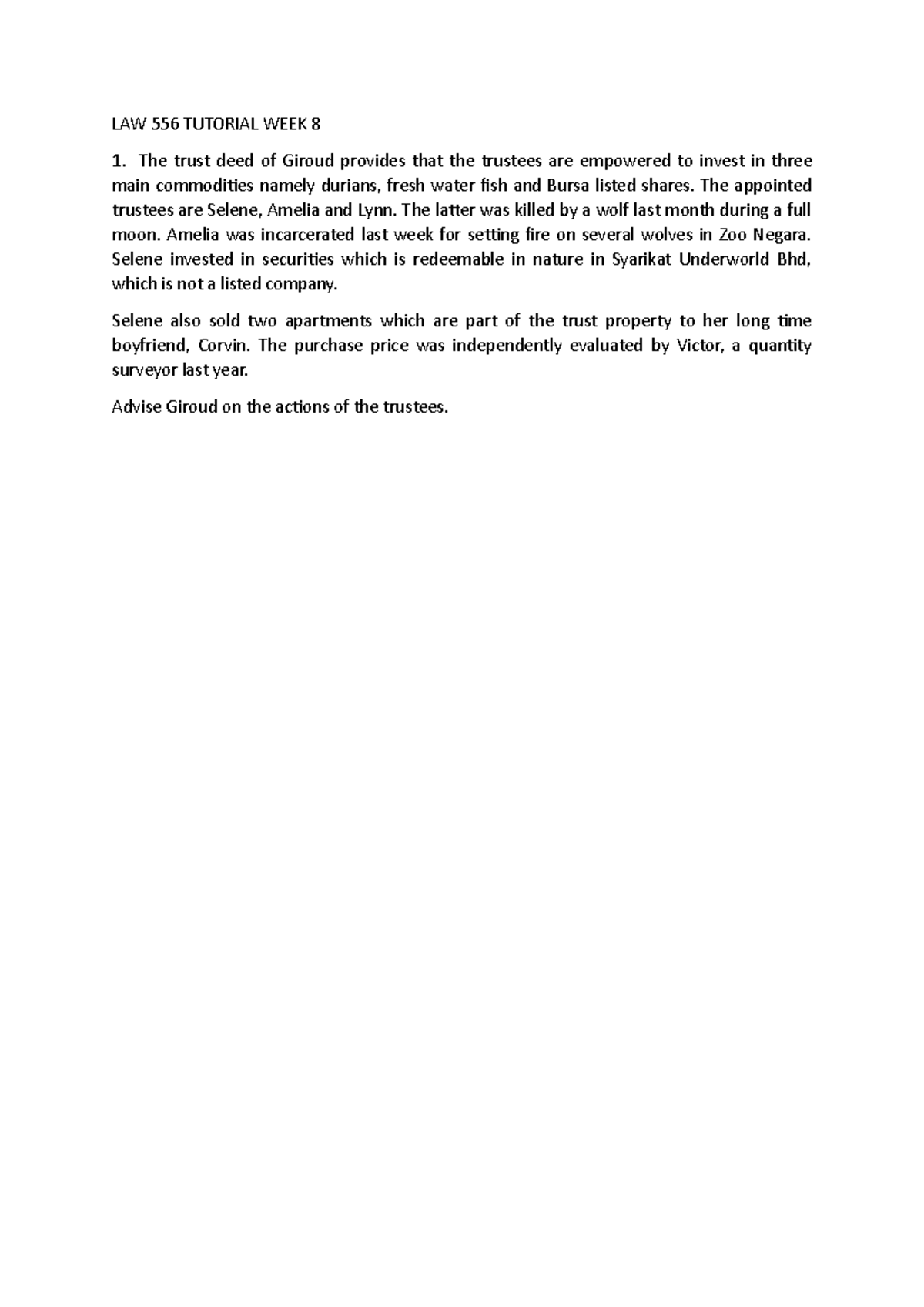 LAW 556 Tutorial WEEK8 - LAW 556 TUTORIAL WEEK 8 The trust deed of ...