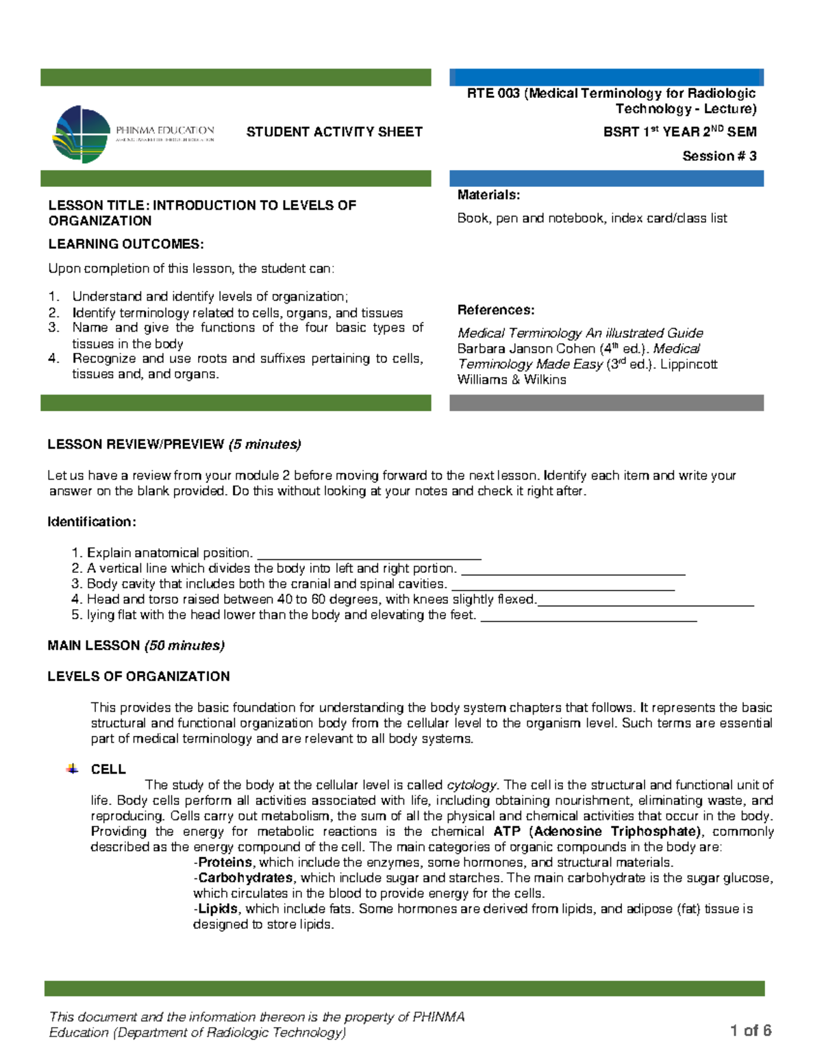 Medterm Module 3 (P) SAS - This document and the information thereon is ...