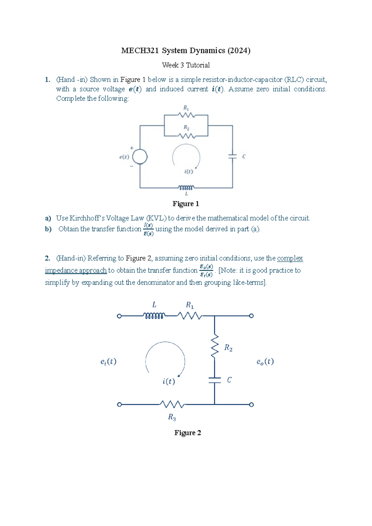 MECH321 Tutorial Week 3 - 2024 - Final - MECH321 System Dynamics (2024) Week 3 Tutorial (Hand ...