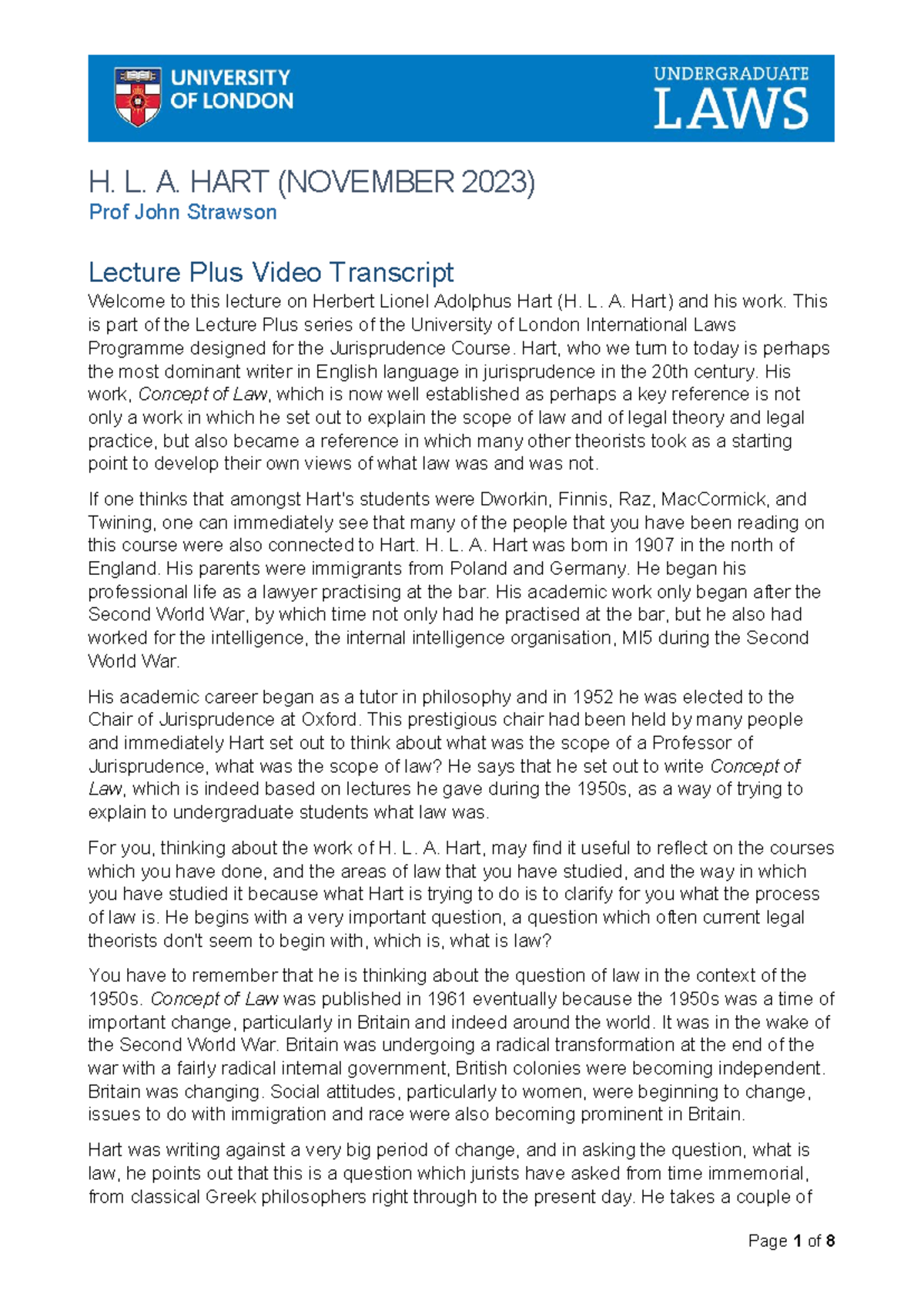 Jurisprudence Lecture Plus Transcript (Nov 2023) - H. L. A. HART (NOVEMBER 2023) Prof John ...