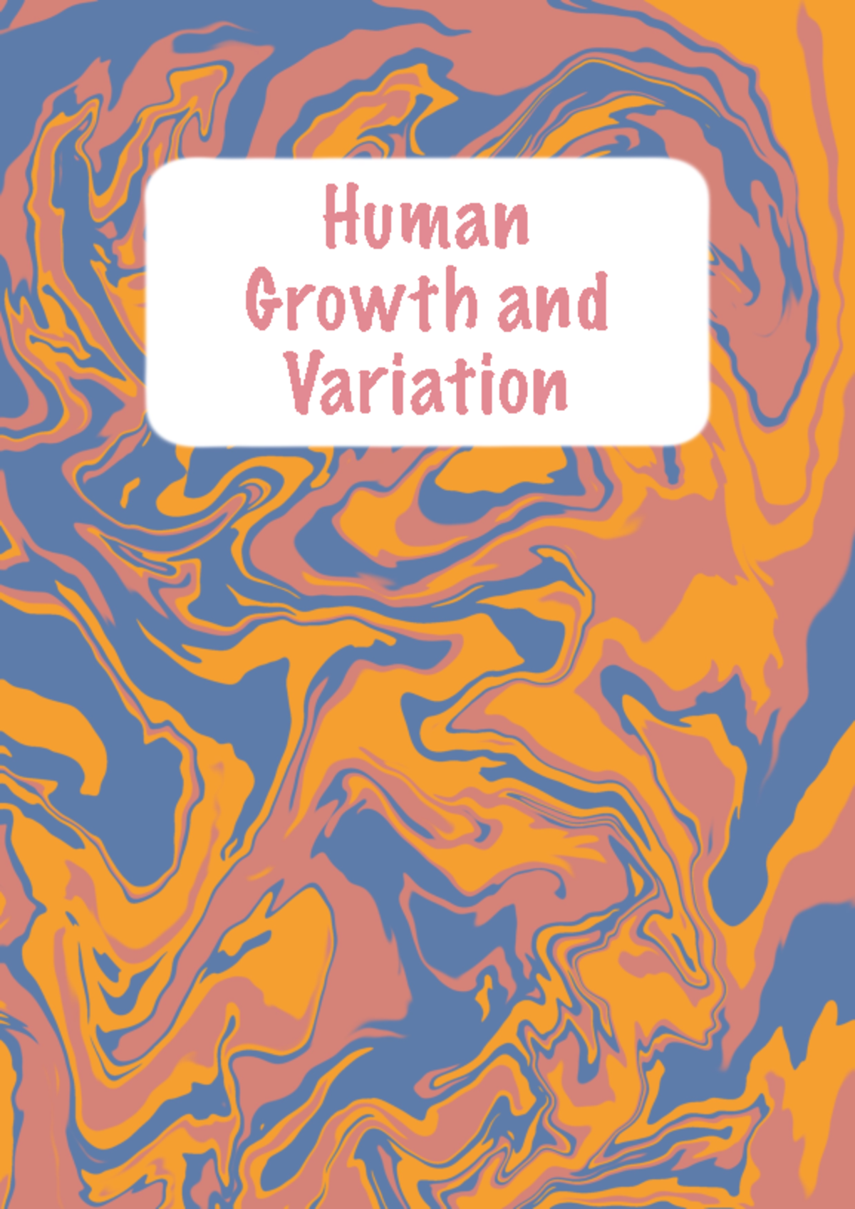 Lecture #5 - Human Growth and Variation - Human Growth and Variation ...