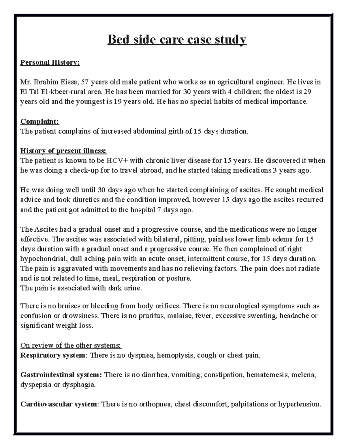 Bed ridden tropical case study - Bed side care case study Personal History: Mr. Ibrahim Eissa ...