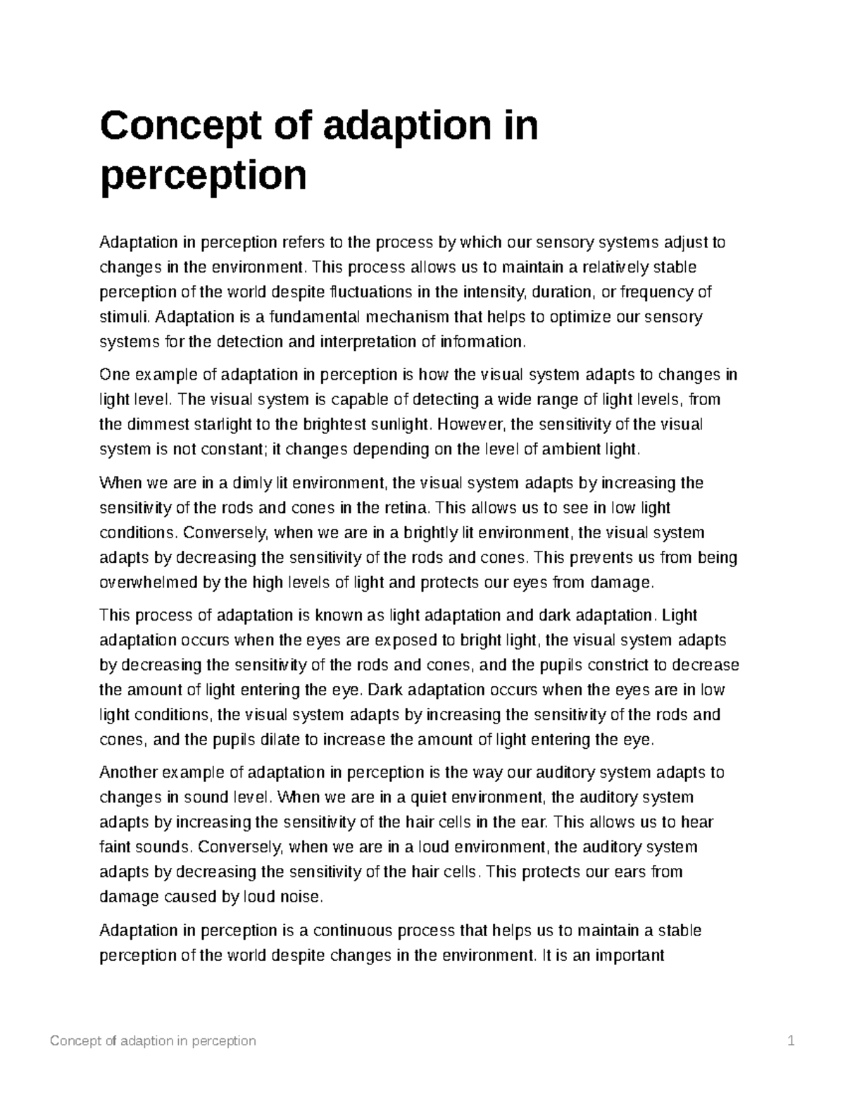 Concept of adaption in perception - This process allows us to maintain ...