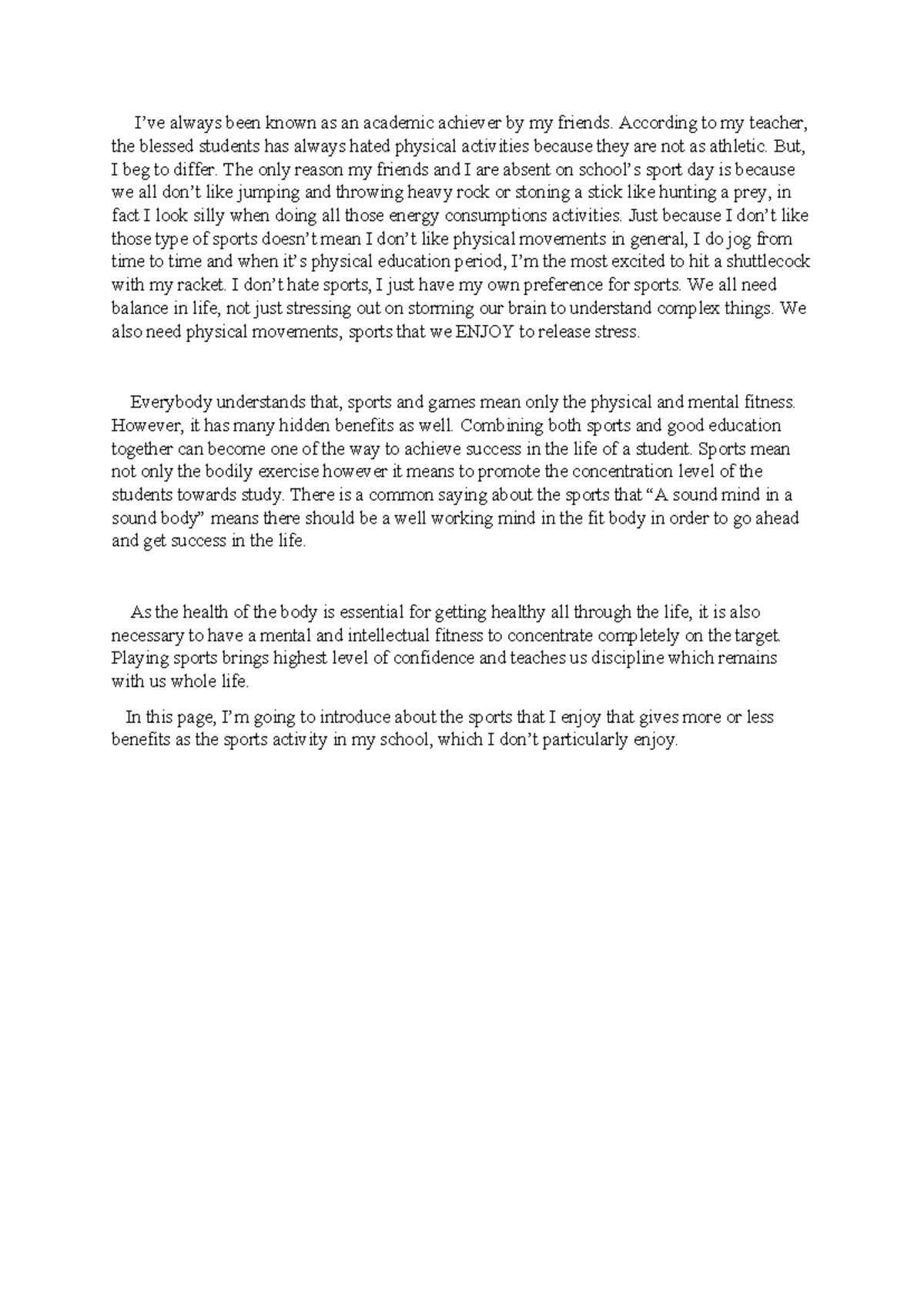 Sports assigment - introduction on sport - I’ve always been known as an ...