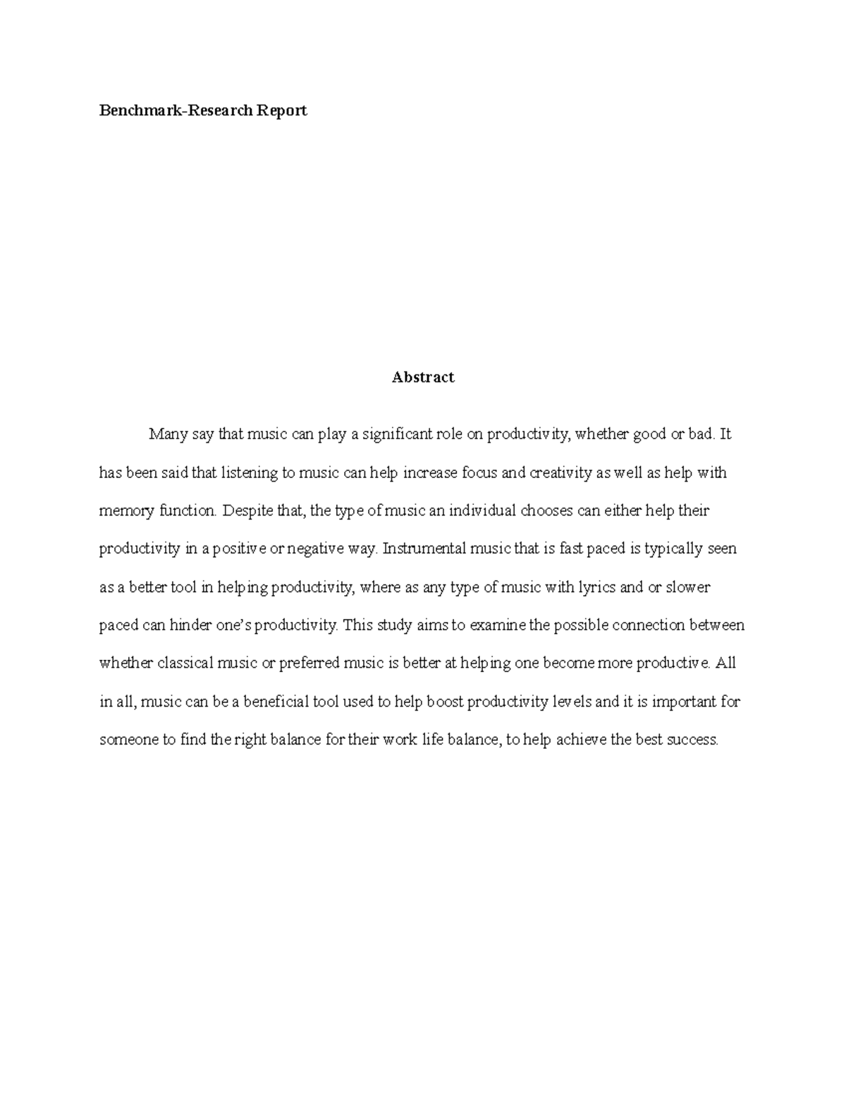 Benchmark 2 - Essay - Benchmark-Research Report Abstract Many say that ...
